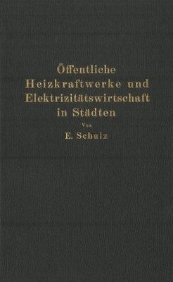 【预订】Offentliche Heizkraftwerke Und Elekt...