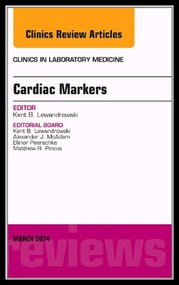 【预售】Cardiac Markers, an Issue of Clinics in Laborator
