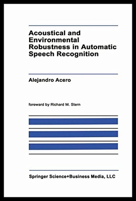 【预售】Acoustical and Environmental Robustness in Automa