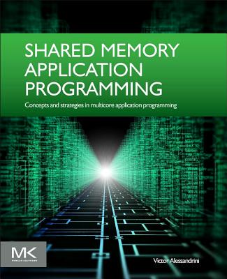 【预售】Shared Memory Application Programmin...