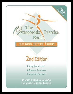 【预售】The Osteoporosis Exercise Book: Building Better B