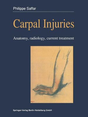 【预售】Carpal Injuries: Anatomy, Radiology, Current T...