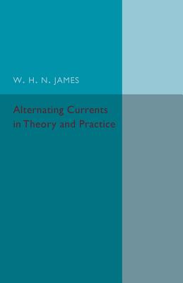 【预订】Alternating Currents in Theory and P...