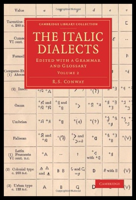 【预售】The Italic Dialects: Edited with a Grammar and Gl