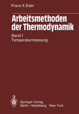 【预订】Arbeitsmethoden Der Thermodynamik: B...