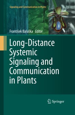 【预订】Long-Distance Systemic Signaling and...