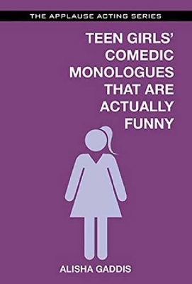 【预订】Teens Girls' Comedic Monologues That...