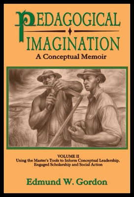 【预售】Pedagogical Imagination: Volume II: Using the Mas