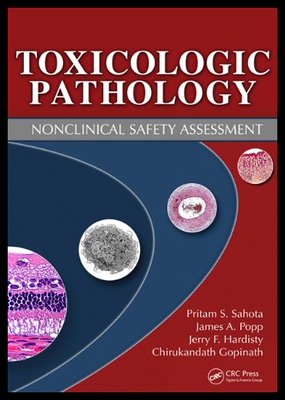 【预售】Toxicologic Pathology: Nonclinical Safety Assessm