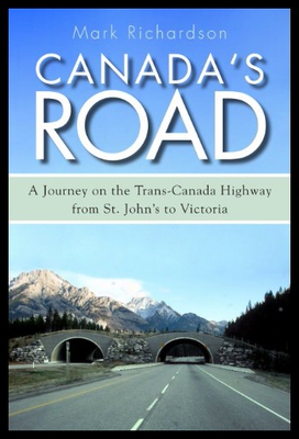 【预售】Canada's Road: A Journey on the Trans-Canada High