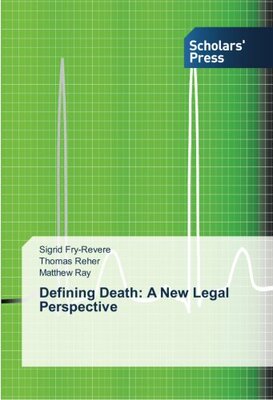 【预售】Defining Death: A New Legal Perspective