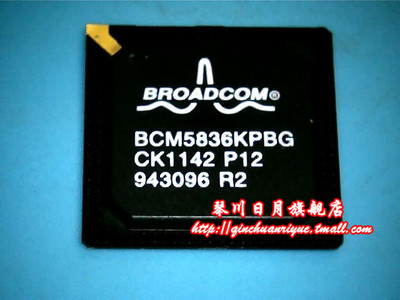 【小猪本本】BCM5836KPBG全新现货热卖 .发货 直接拍