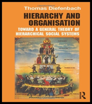 【预售】Hierarchy and Organisation: Toward a General Theo