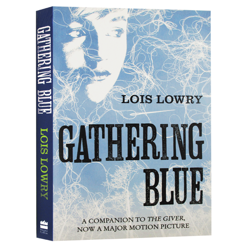 记忆传授人四部曲2历史刺绣人 Gathering Blue The Giver Quartet英文原版小说纽伯瑞金奖英语儿童文学书 Lois ...