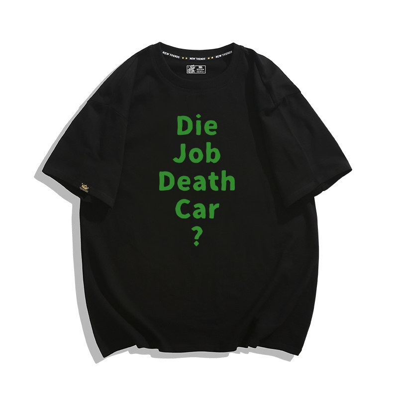 Die Job Death Car恶搞日语英文短袖T恤文化衫你没事吧搞怪衣服_虎窝淘