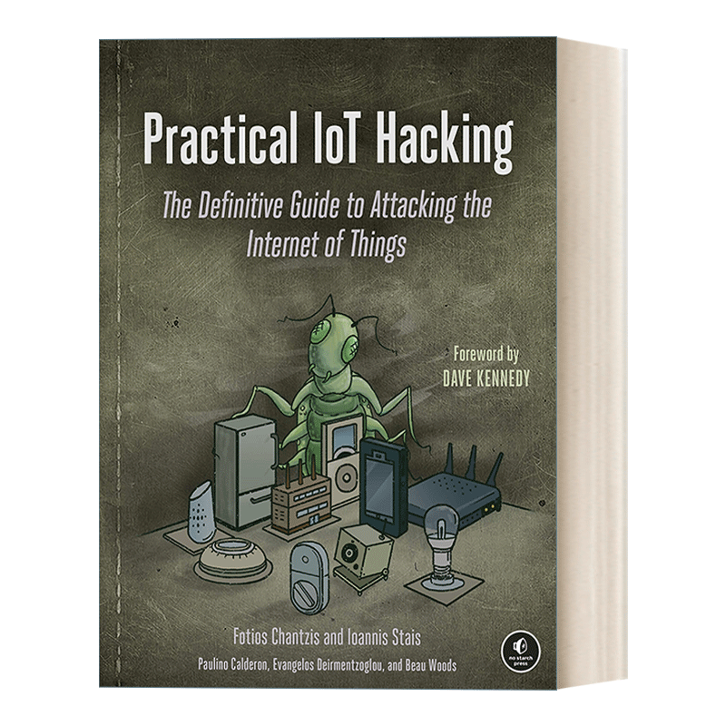 实用物联网黑客英文原版 Practical IoT Hacking攻击物联网的权威指南计算机 Fotios Chantzis英文版进口英语原版书籍_虎窝淘