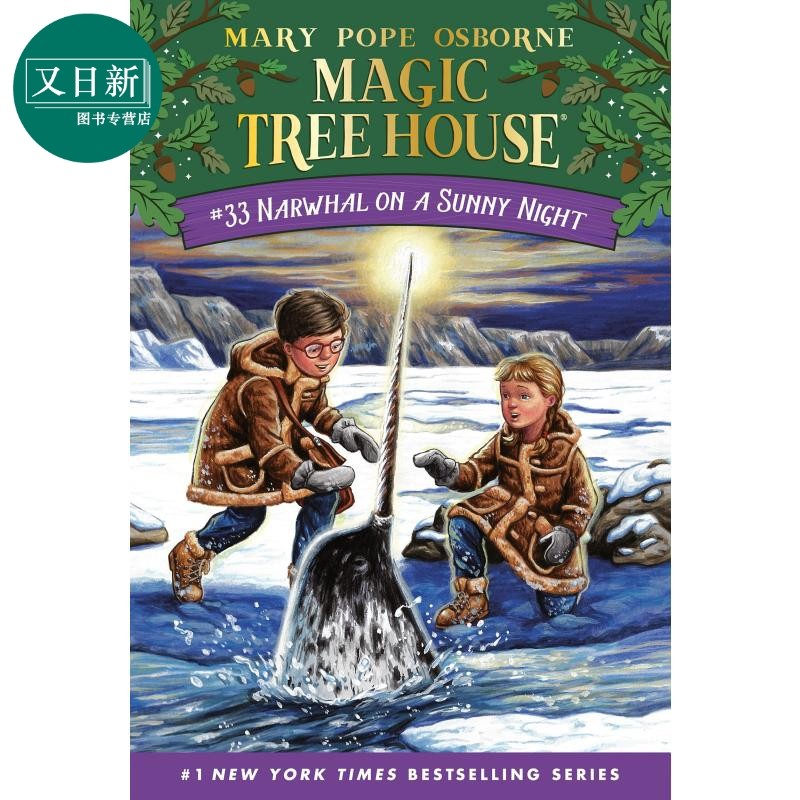 Magic Tree House 33 Narwhal on a Sunny Night神奇树屋第一季33平装儿童初级章节书魔法树屋 6-9岁 ...