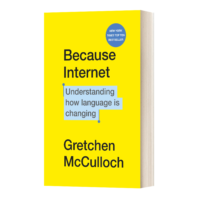 英文原版 Because Internet因为互联网互联网时代的语言新规英文版进口英语原版书籍_虎窝淘
