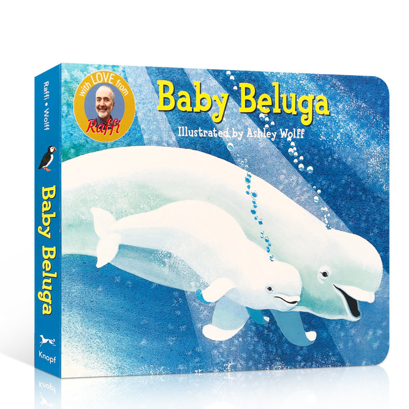 英文原版进口童谣绘本Baby Beluga-Songs to Read白鲸宝宝儿歌宝宝启蒙认知纸板书Raffi入门启蒙韵律可搭wheels ...