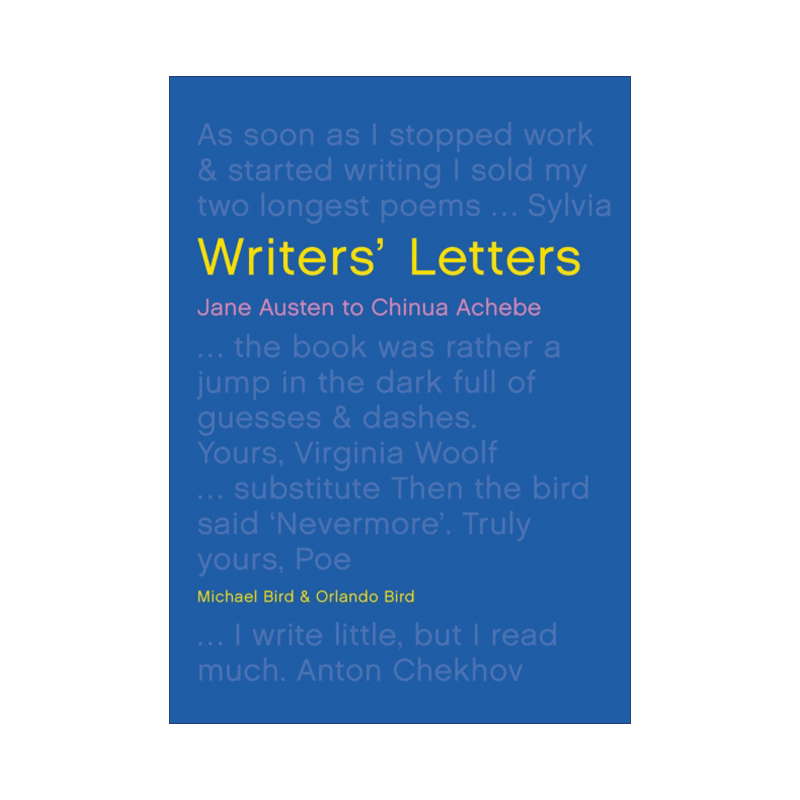 英文原版 Writers' Letters Correspondence from the world's great literary ...