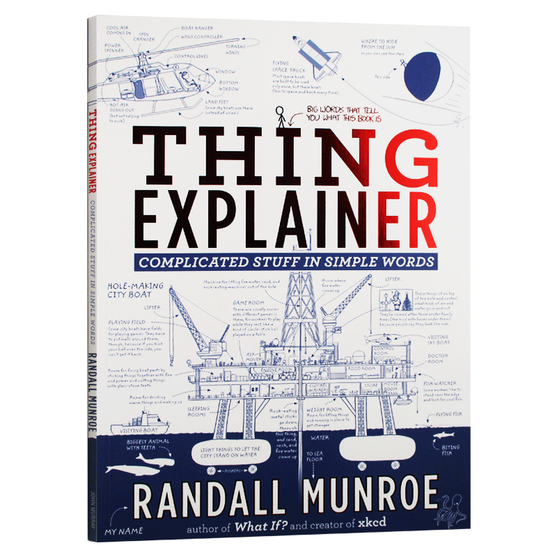 英文原版万物解释者 Thing Explainer复杂事物的简单说明书 Randall Munroe兰道尔门罗 what if作者科普趣味漫画 ...