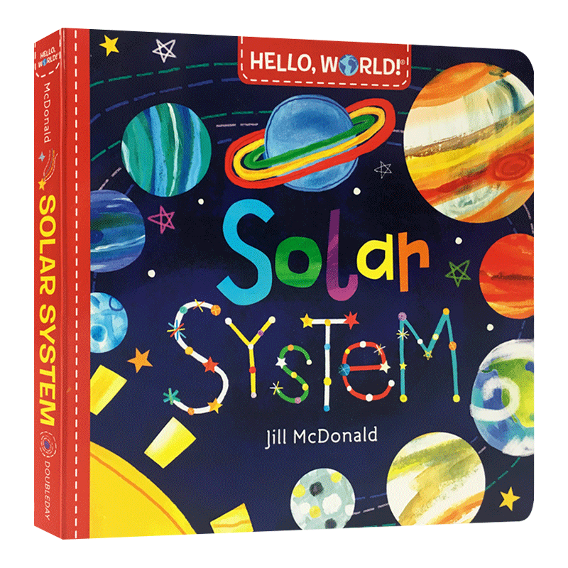 你好科学小世界太阳系 Hello World Solar System英文原版绘本启蒙图画书科普百科认知 Jill Mcdonald英文版进口原版书籍_虎窝淘