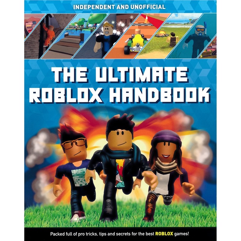 The Ultimate Roblox Handbook Independent& Unofficial终极Roblox手册独立非官方游戏指南 ...