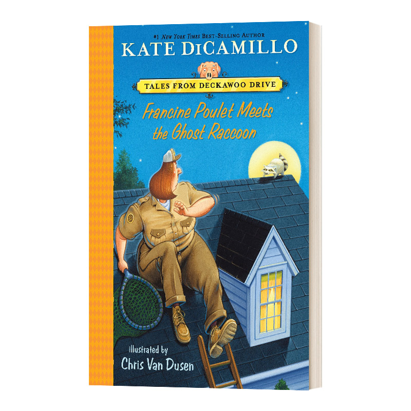 英文原版 Francine Poulet Meets the Ghost Raccoon: Tales from Deckawoo Drive ...