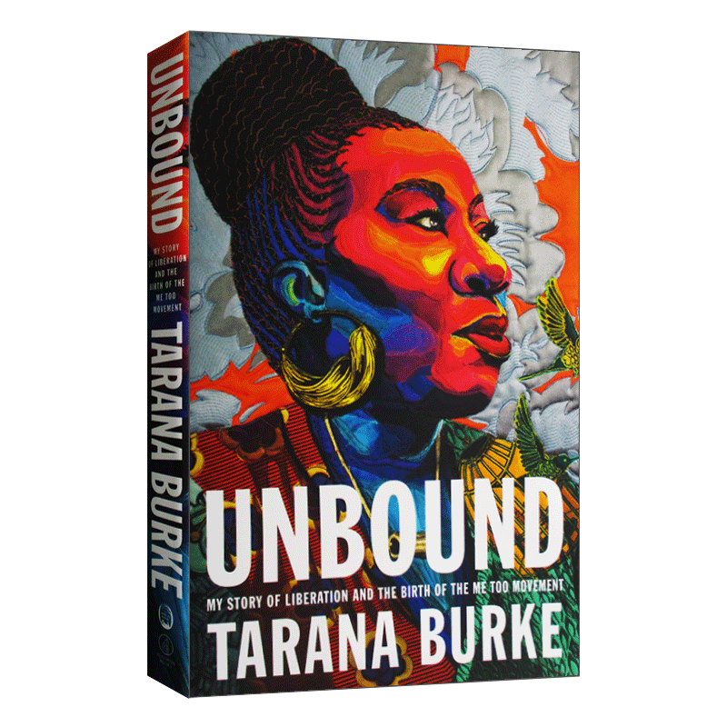 Unbound无拘无束：我的解放故事和ME Too运动的诞生精装进口原版英文书籍_虎窝淘