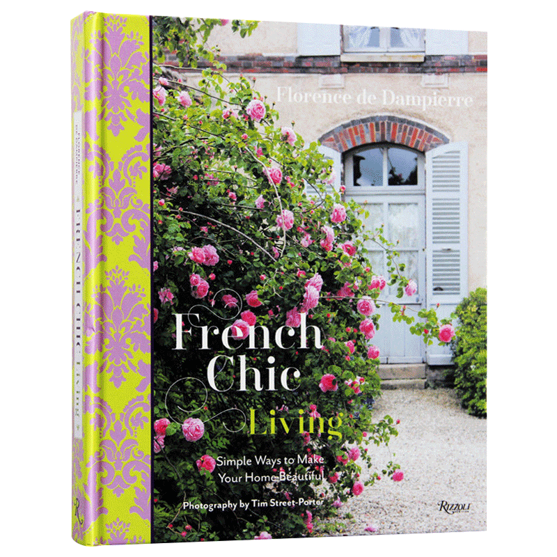 英文原版精装 French Chic Living法国时尚生活简单方式让你家变得漂亮进口艺术英文版_虎窝淘
