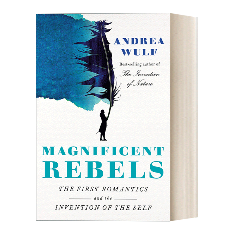 英文原版 Magnificent Rebels伟大的叛逆者最初的浪漫主义者和自我的发明 Andrea Wulf精装英文版进口英语原版书籍_虎窝淘