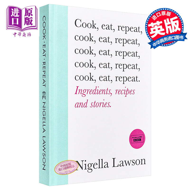 现货 Cook Eat Repeat Ingredients recipes and stories英文原版奈杰尔劳森烹饪美食循环 ...