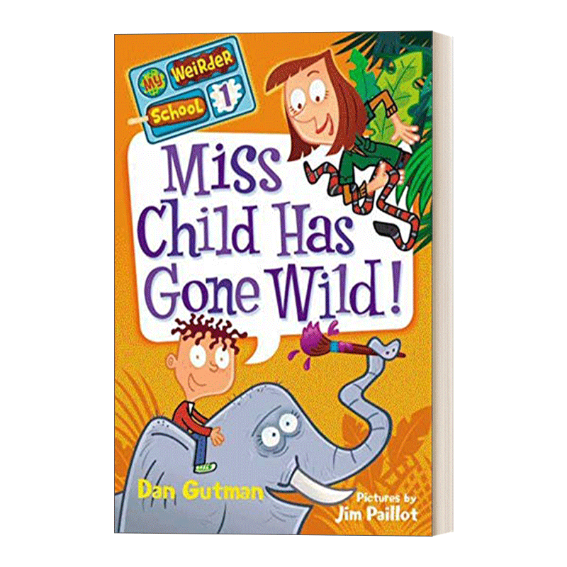 英文原版 My Weirder School 1: Miss Child Has Gone Wild!疯狂学校第三季1英文版进口英语原版书籍_虎窝淘
