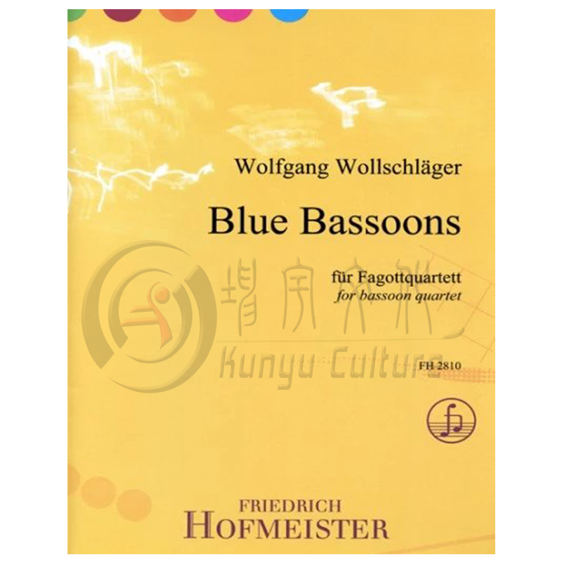 蓝调巴松管沃施莱格巴松管四重奏霍夫曼斯特原版进口乐谱书 Wollschlager Wolfgang BLUE BASSOONS for 4 ...