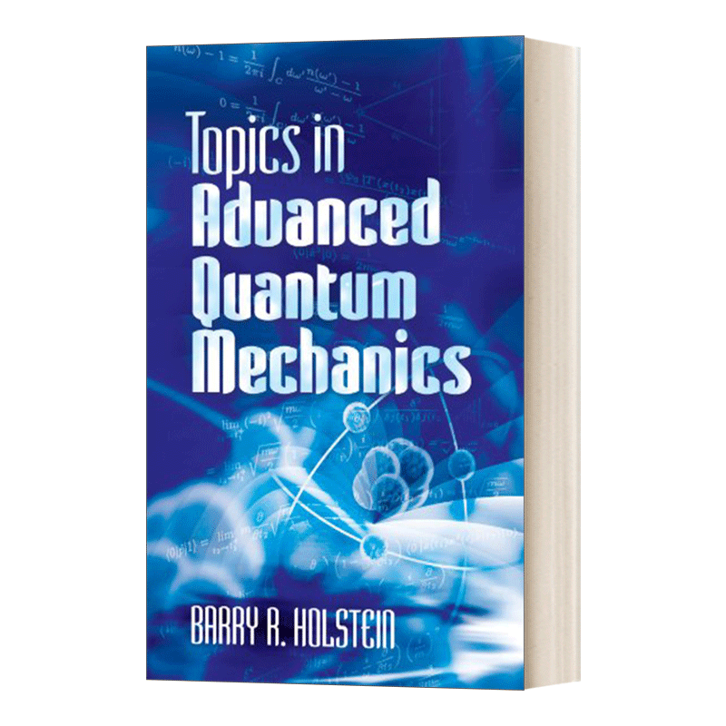 英文原版 Topics in Advanced Quantum Mechanics 高级量子力学主题 英文版 进口英语原版书籍_虎窝淘