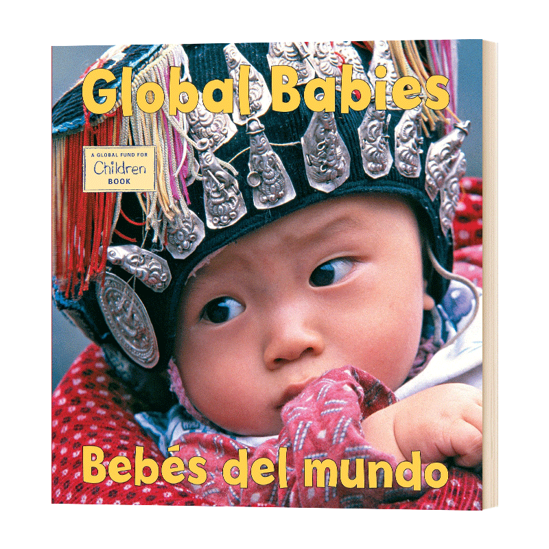 英文原版 Global Babies Bebes del Mundo世界各地的宝宝英文版西班牙语英语双语版儿童外文书_虎窝淘