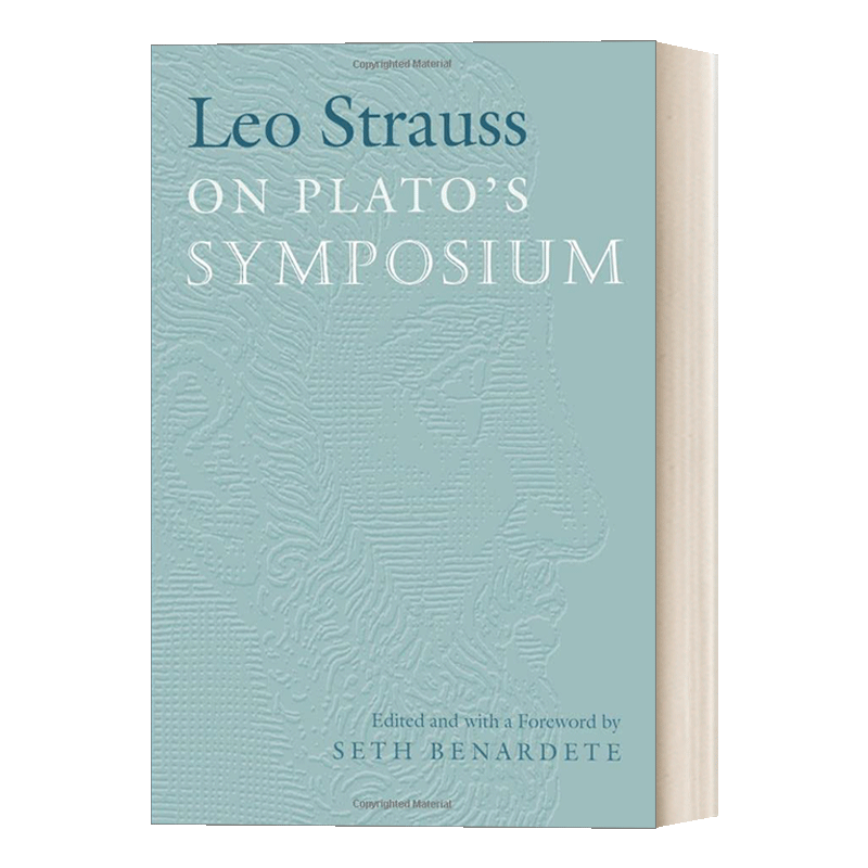 英文原版 Leo Strauss On Plato's Symposium论柏拉图的会饮豆瓣高分推荐 Leo Strauss英文版进口英语原版 ...