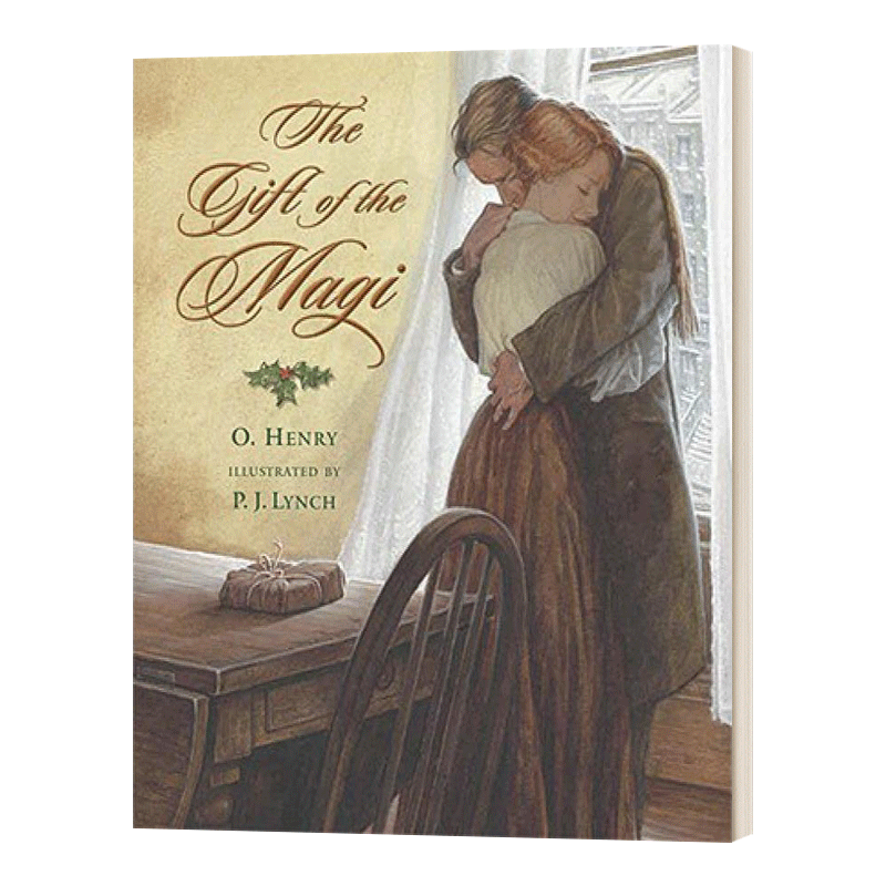 英文原版 The Gift of the Magi麦琪的礼物精装儿童经典文学 O. Henry欧亨利短篇小说插画P.J. Lynch英文版进口 ...