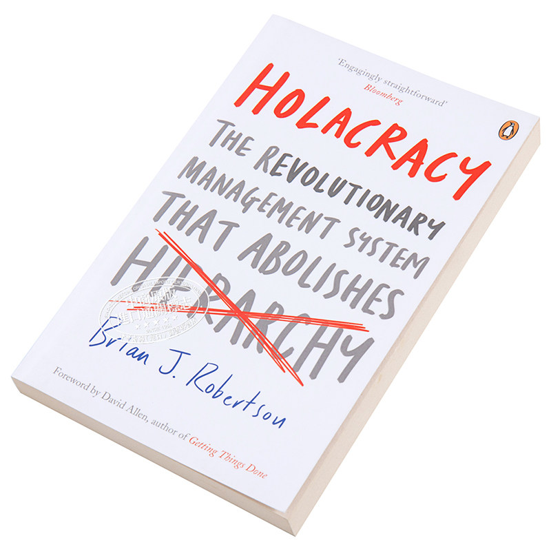 现货 Holacracy【中商原版】合弄制废除等级的革命性管理系统英文原版 Brian J. Robertson_虎窝淘