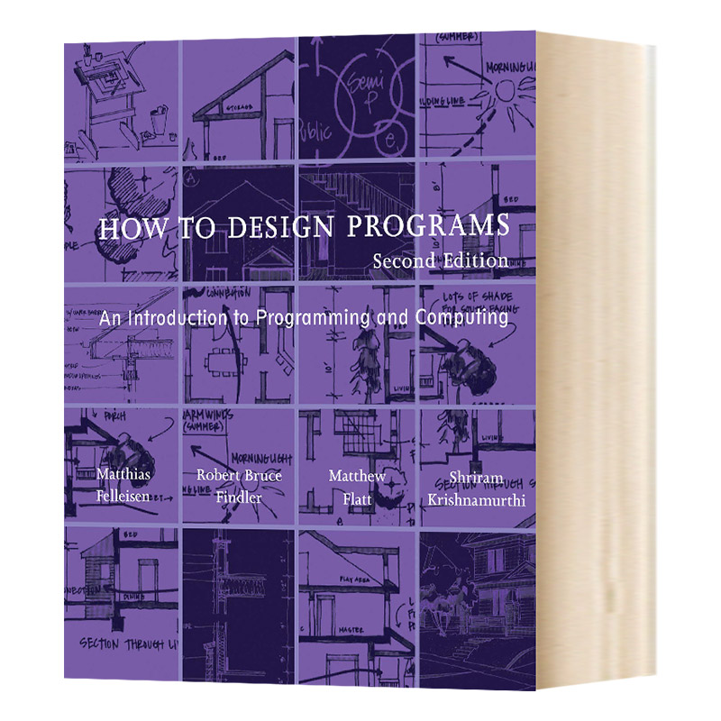 《How to Design Programs》第二版：计算机编程入门的权威指南-科普读物/自然科学/技术类原版书-淘宝好物网