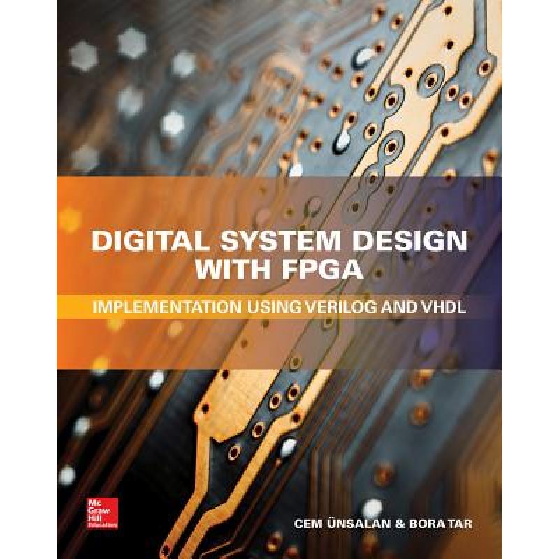 🚀4周速成！《Digital System Design with FPGA: Implementation Using Verilog and VHDL》带你飞天遁地🧠-科学技术类原版书-淘宝好物网