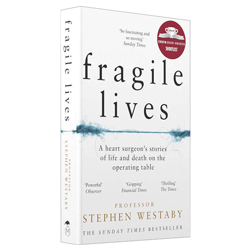 《Fragile Lives》：打开一颗心，一场生死较量的手术台前纪实-科普读物/自然科学/技术类原版书-淘宝好物网