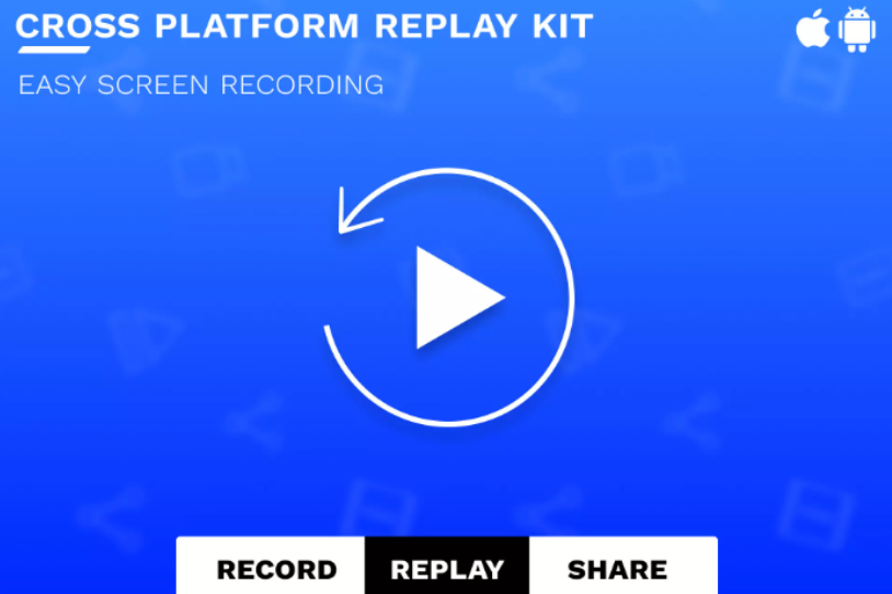 Unity3D屏幕录制工具 Cross Platform Replay Kit 1.7.0-Taobao