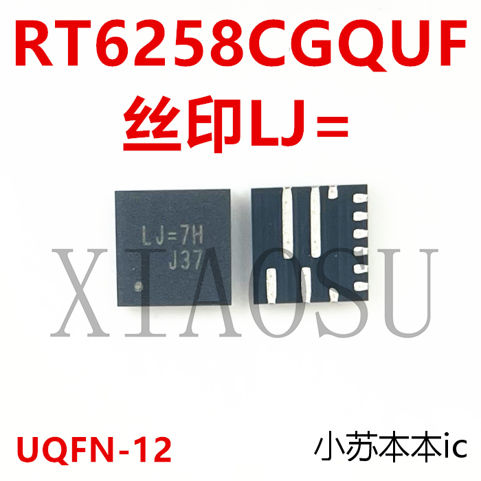 RT6258CGQUF LJ=4K LJ=4C LJ=4G LJ=3M LJ=2J LJ=1C LJ= QFN-12