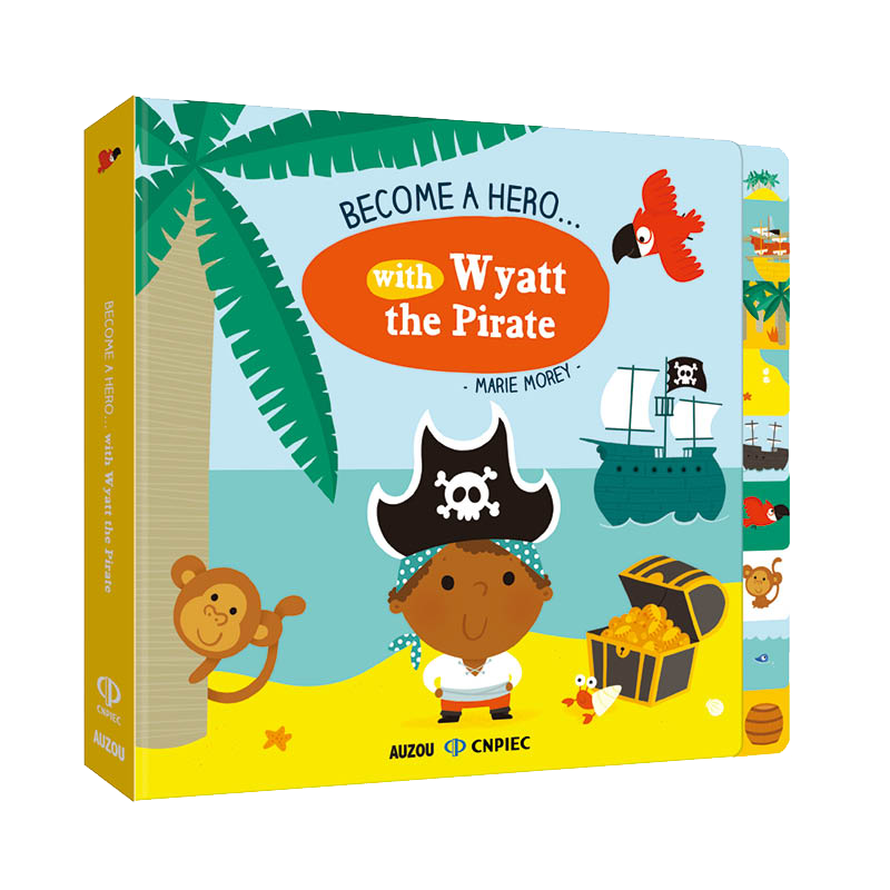 BECOME A HERO WITH WYATT THE PIRATE我是主角游戏书：小海盗