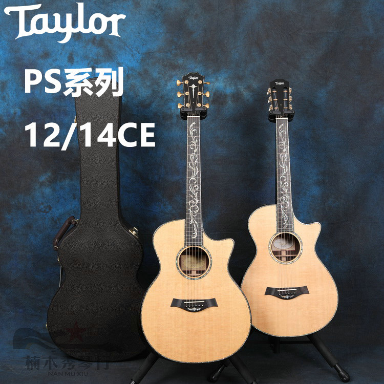【楠木秀】Taylor泰莱 PS系 PS12/14/CE ES2民谣全单电箱木吉他