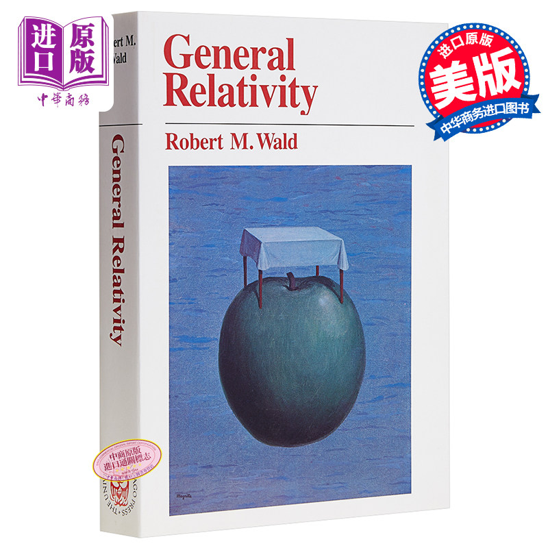 《General Relativity》Robert M. Wald，广义相对论的权威指南？-原版其它-淘宝好物网