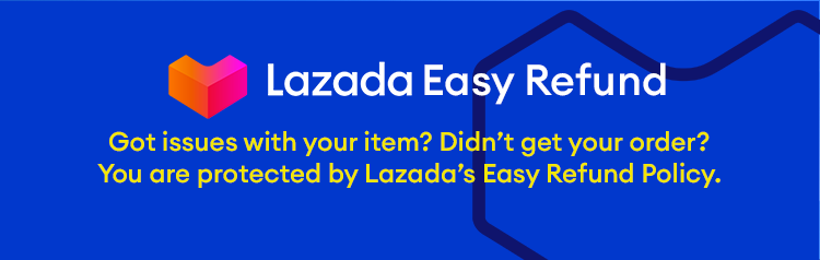 Lazada's Easy Refund Policy | Lazada
