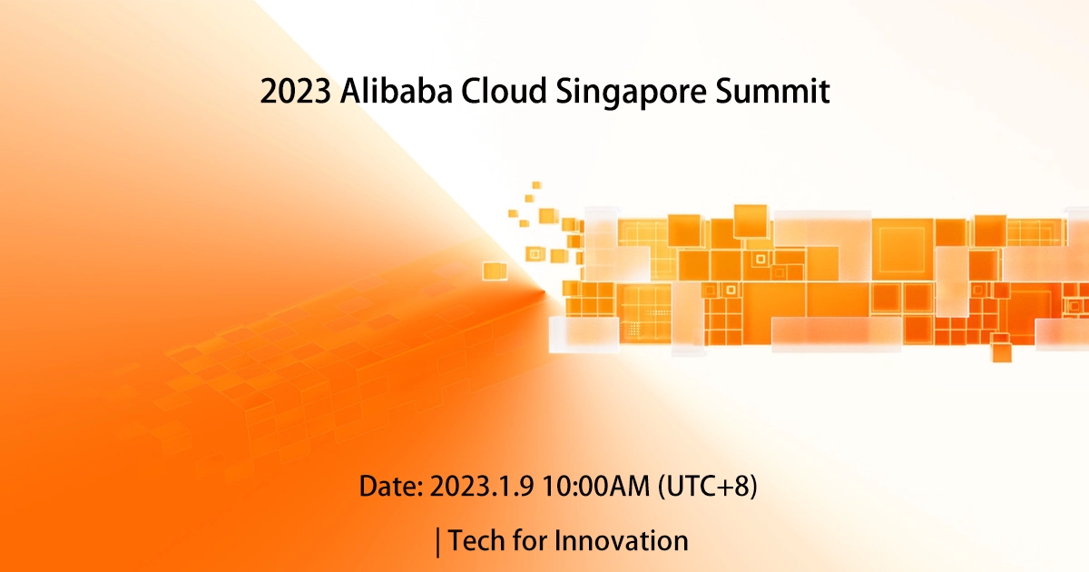 2023 Alibaba Cloud Singapore Summit