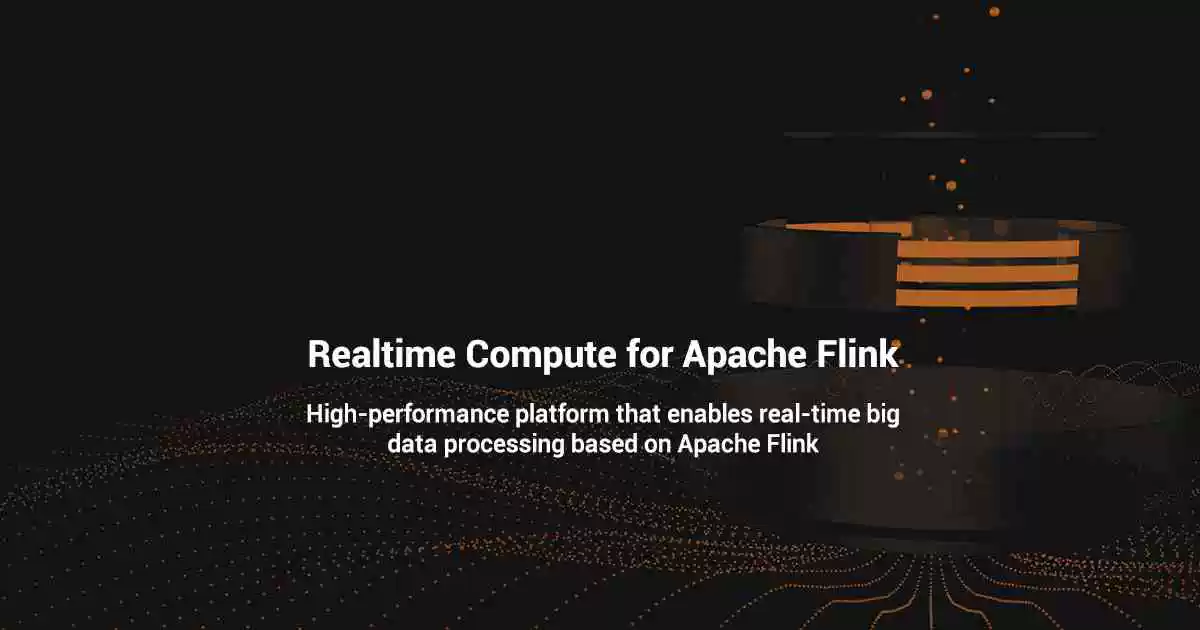 Realtime Compute for Apache Flink - Alibaba Cloud